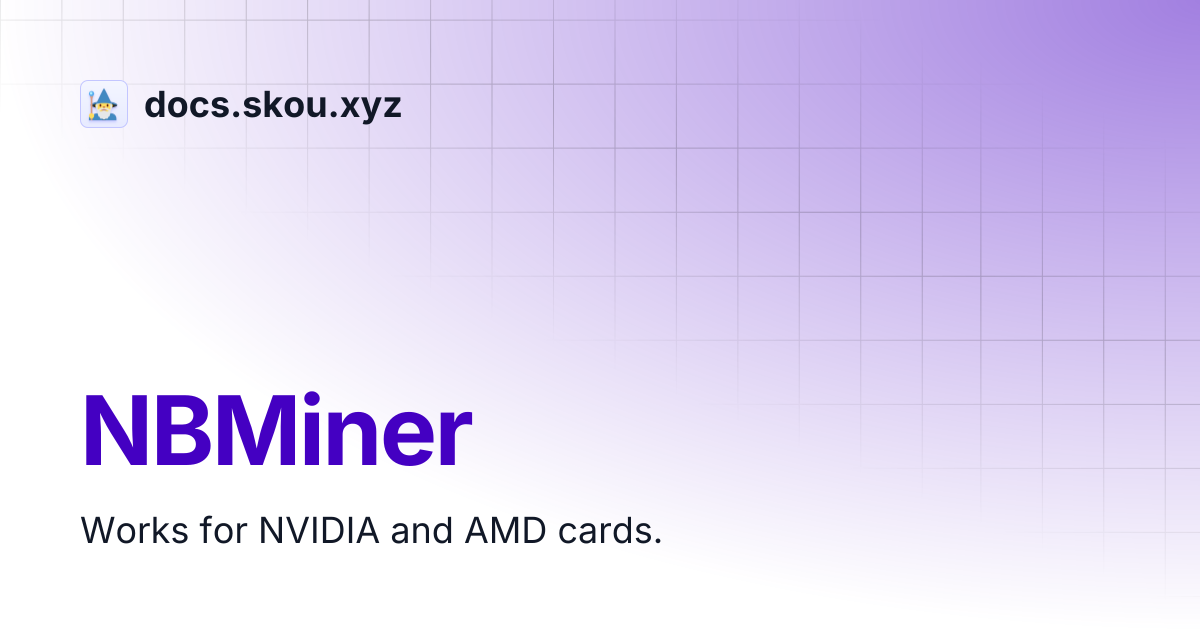 NBMiner | docs.skou.xyz