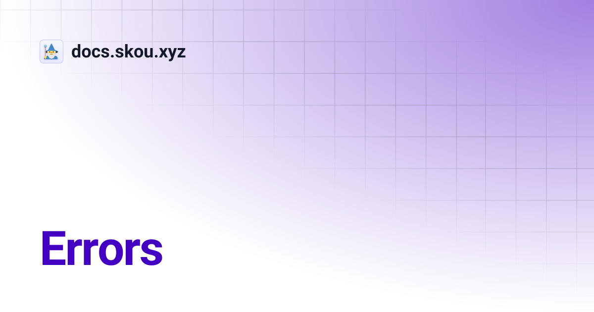 Errors | skou.xyz